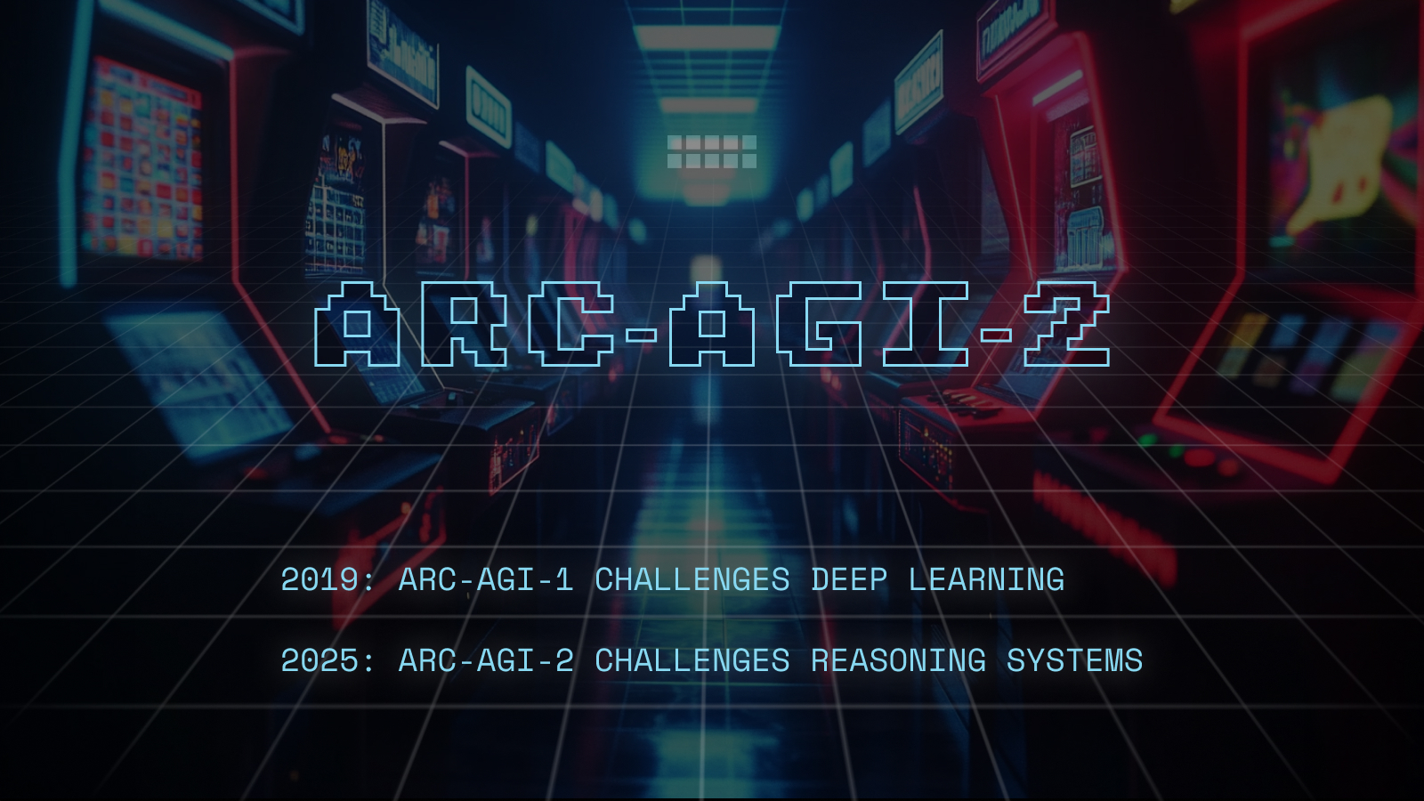 ARC Prize Announces Its Introduces Most Testing AI Benchmark Effective ...